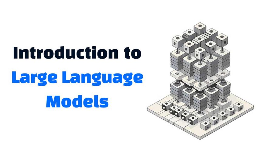 Introduction to Large Language Models – Open Academy